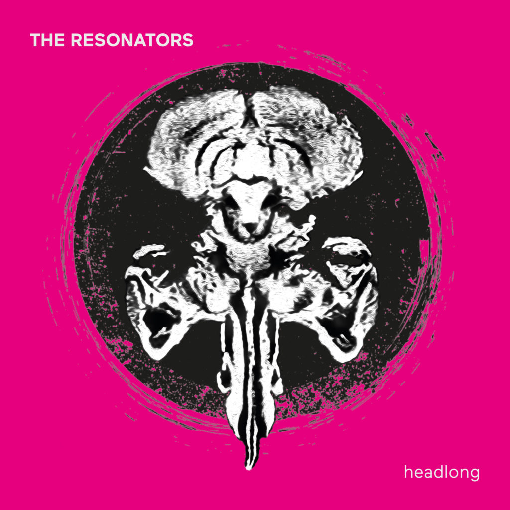 THE RESONATORS - HEADLONG - Moral Machine Records
